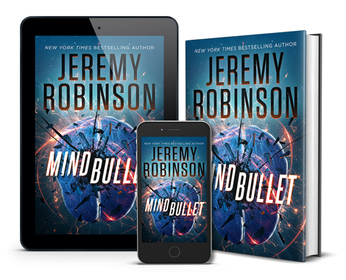 MIND BULLET by Jeremy Robinson – Beware of Monsters